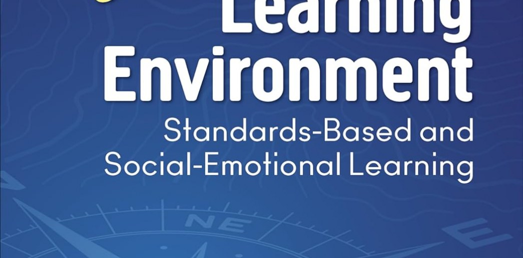 Creating a Self-Directed Learning Environment: Standards-Based and Social-Emotional Learning ...